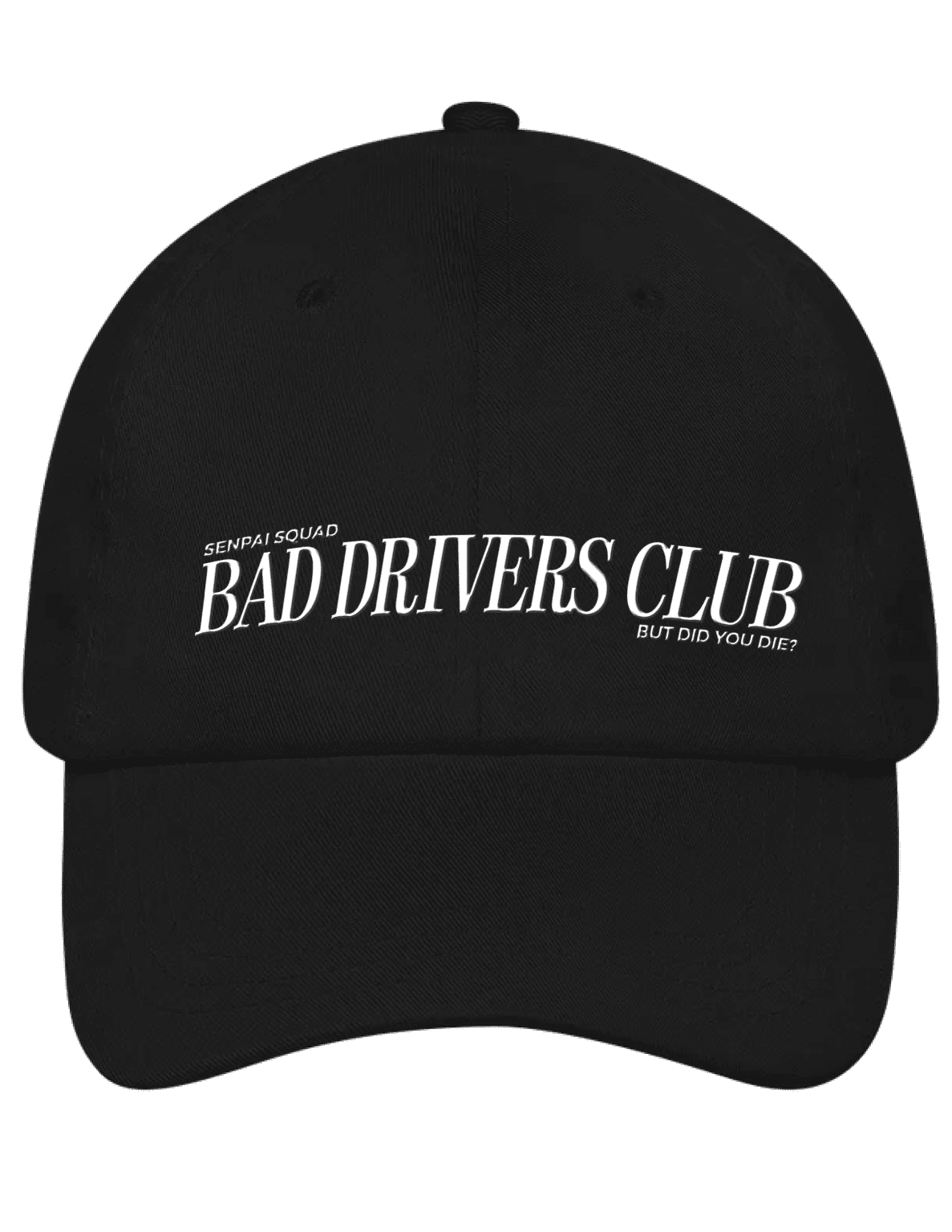 Bad Drivers Club – Cap – Senpai Squad